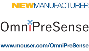 Mouser and OmniPreSense Sign Global Distribution Agreement